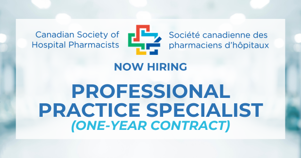 CSHP is searching for our new Professional Practice Specialist (One ...